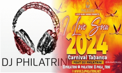 Island Vybe! Site - DJ PhilaTrini Presents I Love Soca 2024: Carnival Tabanca
